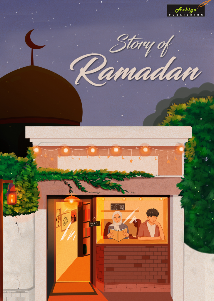 The Story of Ramadan – Azkiya Publishing